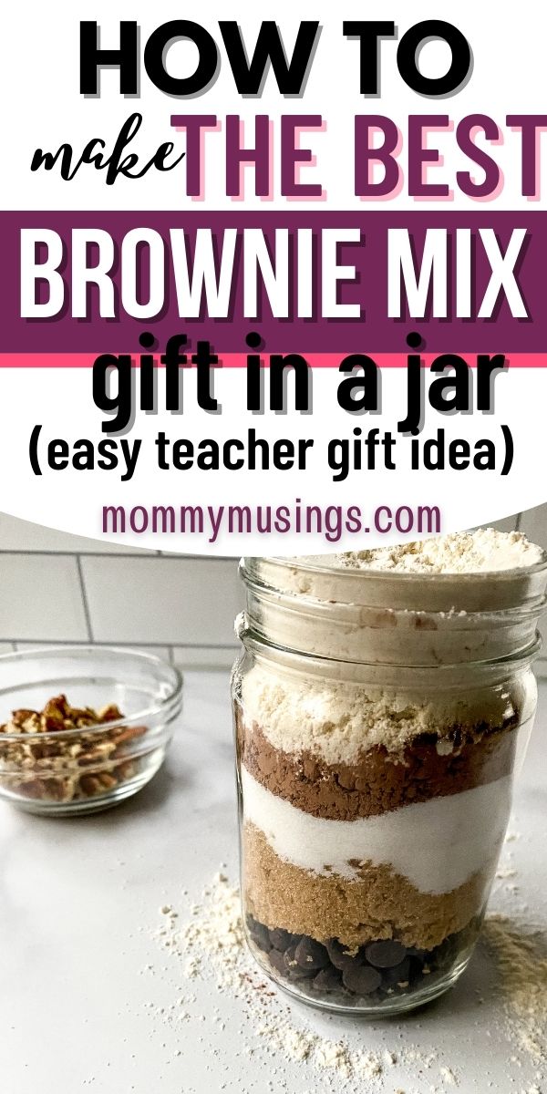 The Best Homemade Brownie Mix Gift in a Jar with Printable Labels